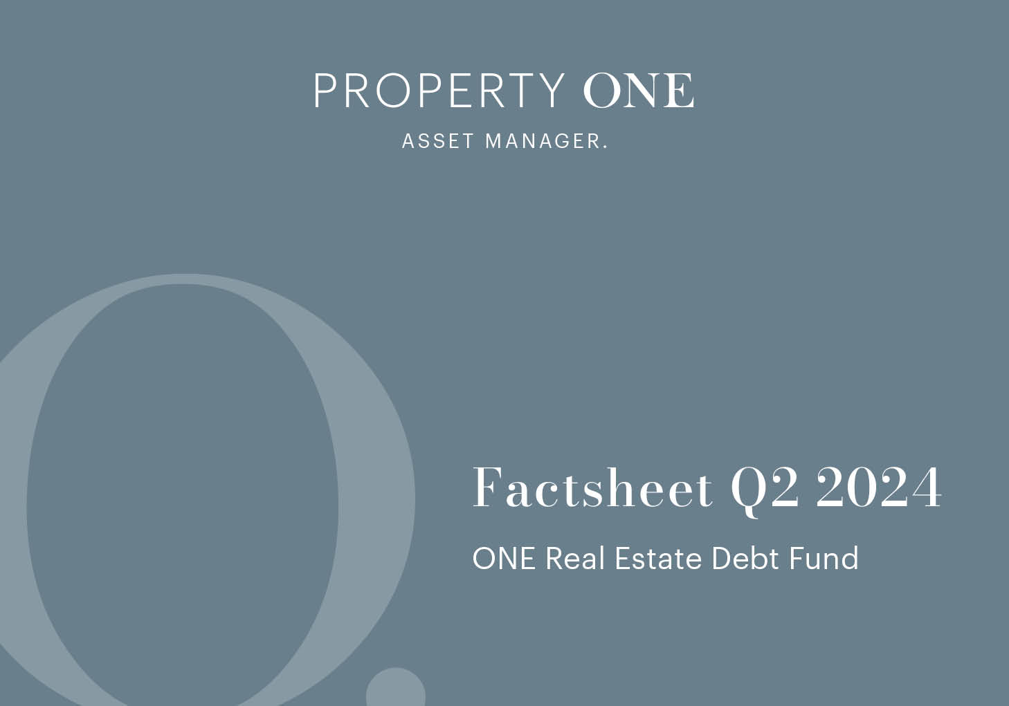 Quarterly statement of the ONE Real Estate Debt Fund – continued strong ...
